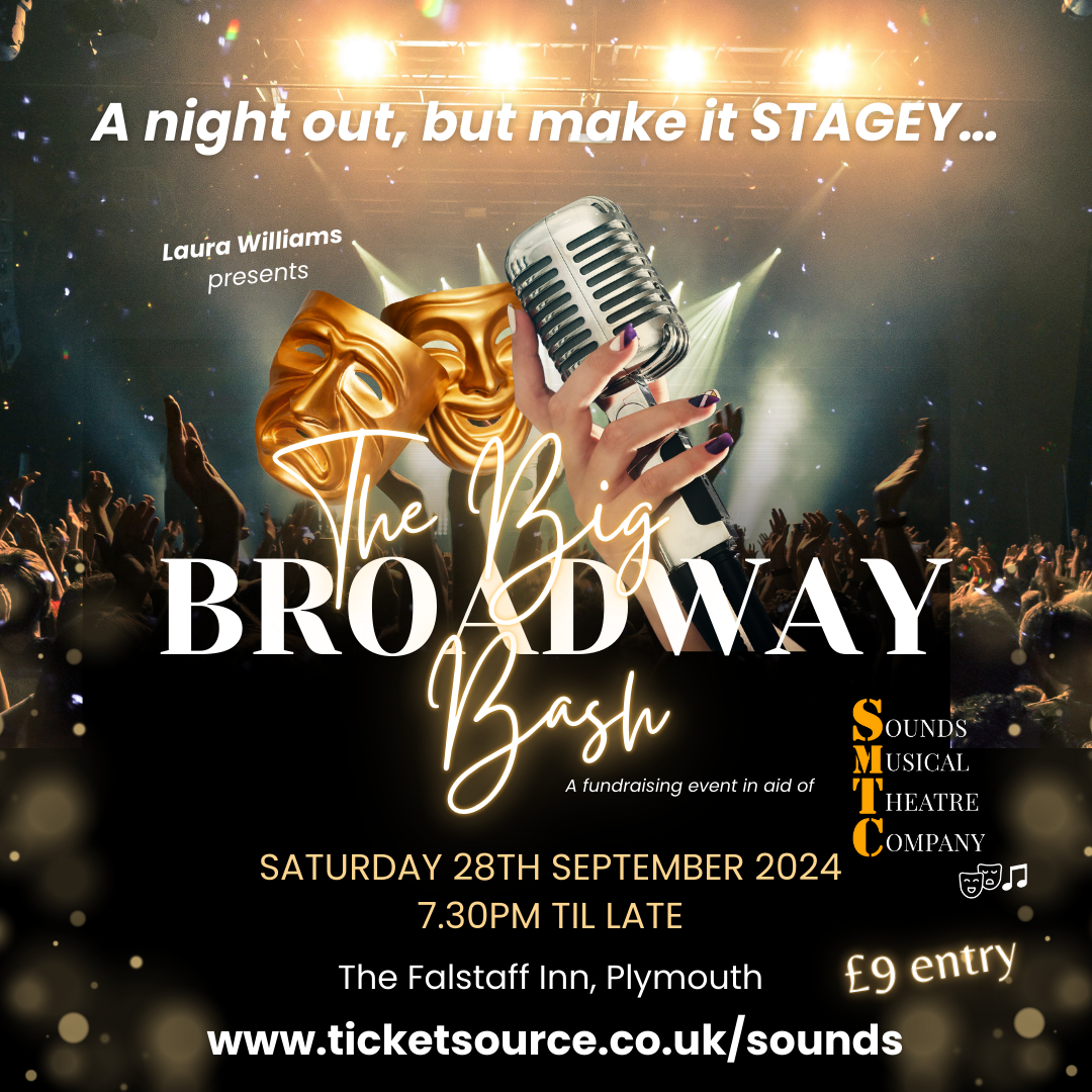 The Big Broadway Bash – Sounds Musical Theatre Company